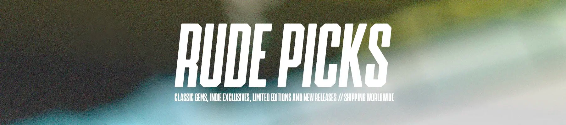 Rude Picks – Rude Records Shop